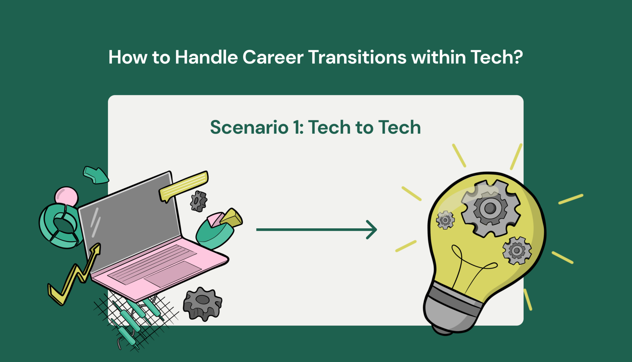 How to Handle Career Transitions within Tech? - TurnKey